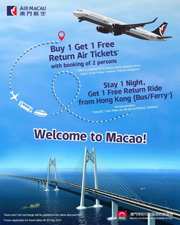 Macao Government Tourism Office Launches ‘Buy One Get One Free’ Offer ...